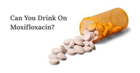 Can You Drink On Moxifloxacin Health Insights Matter