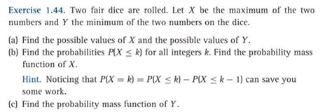 Solved Exercise 144 Two Fair Dice Are Rolled Let X Be The