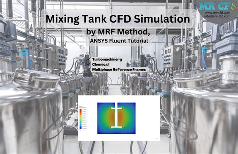 Mixing Tank Cfd Simulation By Mrf Method Ansys Fluent