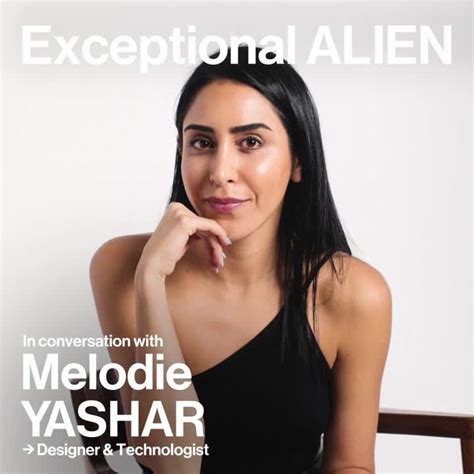 exceptional alien on linkedin exceptional alien melodie yashar
