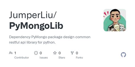 Github Jumperliupymongolib Dependency Pymongo Package Design Common Restful Api Library For