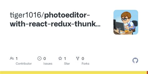 GitHub Tiger Photoeditor With React Redux Thunk Konva