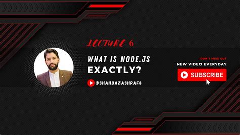 6 What Is Nodejs Exactly Nodejs Learn With Shahbaz Ashraf Js