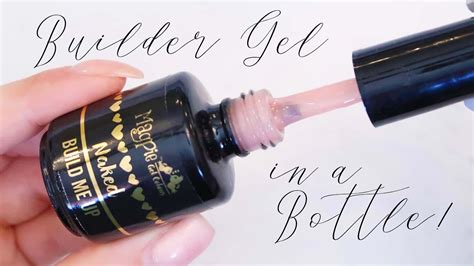 Builder Gel In A Bottle New Magpie Builder Gels Youtube