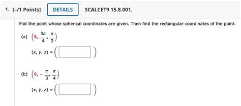 Solved 1 ﻿points Plot The Point Whose Spherical