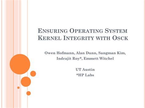 PPT Ensuring Operating System Kernel Integrity With Osck PowerPoint Presentation ID
