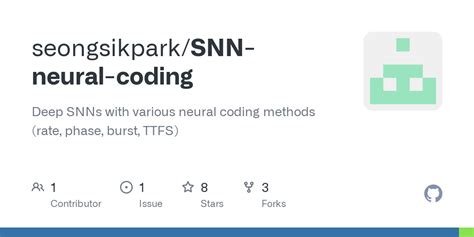 Github Seongsikparksnn Neural Coding Deep Snns With Various Neural