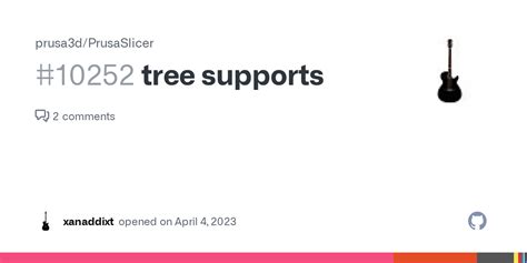 Tree Supports · Issue 10252 · Prusa3dprusaslicer · Github