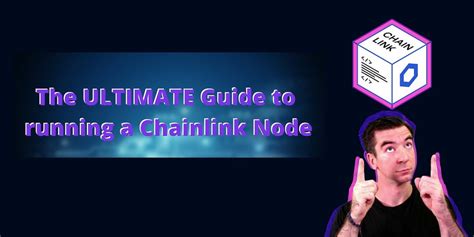 The Ultimate Guide On Running A Chainlink Node Should I Run One What