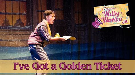 Willy Wonka Live Ive Got A Golden Ticket Act I Scene 12 Youtube
