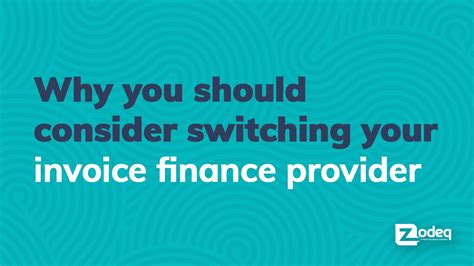 Why You Should Consider Switching Your Invoice Finance Provider