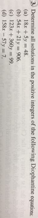 Solved 3 Determine All Solutions In The Positive Integers