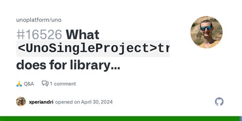 What ` True ` Does For Library Projects · Unoplatform Uno · Discussion 16526 · Github