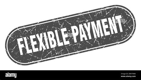 Flexible Payment Sign Flexible Payment Grunge Black Stamp Label Stock
