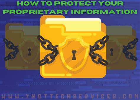 How To Protect Your Proprietary Information Y Not Tech Services