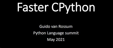 Python 之父爆料:明年至少令 Python 提速 1 倍! Python无止境 Segmentfault 思否 Python 之父爆料:明年至少令 Python 提速 1 倍! Python无止境 Segmentfault 思否