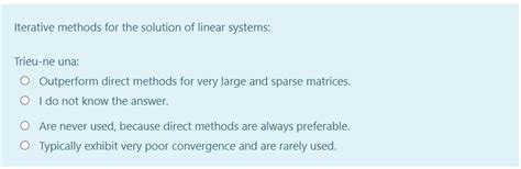 Solved Iterative Methods For The Solution Of Linear Systems