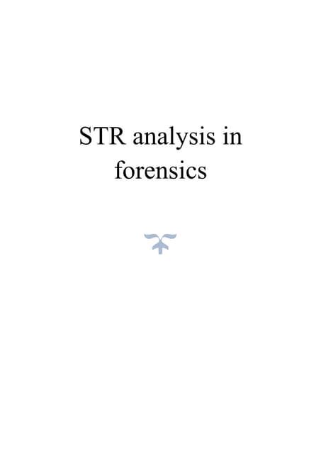 Dna Profiling And Str Typing In Forensics From Molecular Techniques To Real World Applications