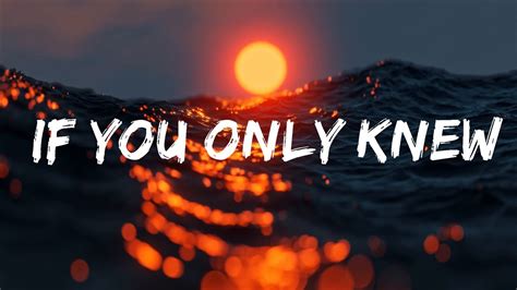 Alexander Stewart If You Only Knew Lyrics Youtube