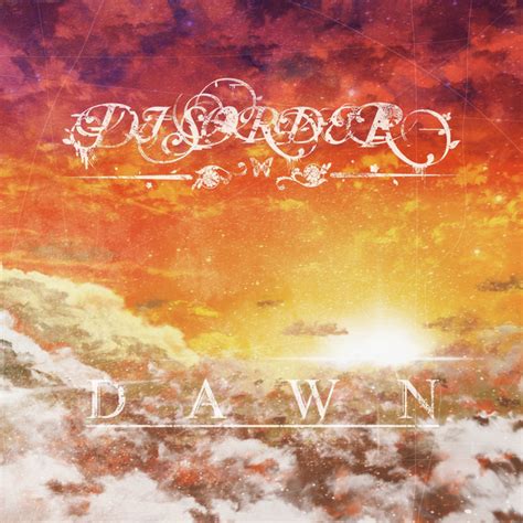 Dawn Single By Disorder Spotify