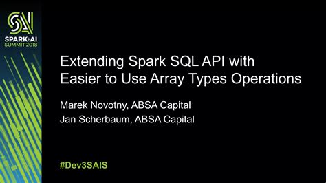 Extending Spark Sql Api With Easier To Use Array Types Operations With