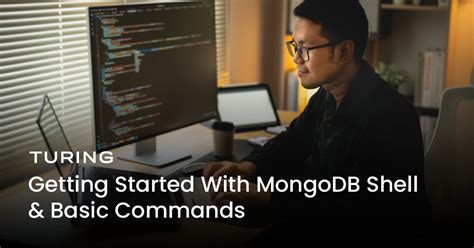 Understanding Mongodb Shell Commands A Comprehensive Guide