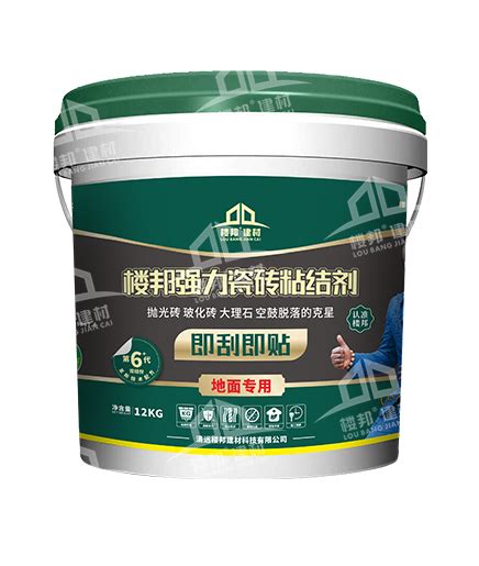 楼邦强力瓷砖粘结剂（6代）楼邦建材【官网】｜粘结剂｜砂浆胶｜防水楼邦建材【官网】｜粘结剂｜砂浆胶｜防水