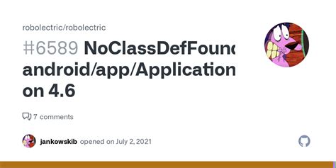 Noclassdeffounderror Androidappapplicationexitinfo On 46 · Issue