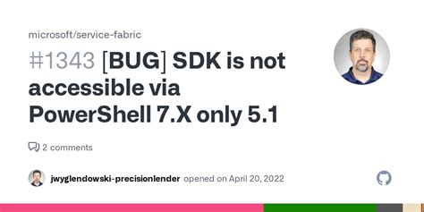 Bug Sdk Is Not Accessible Via Powershell 7x Only 51 · Issue 1343