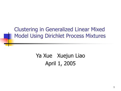 Ppt Clustering In Generalized Linear Mixed Model Using Dirichlet