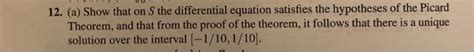 Solved 12 Use The Picard Theorem To Show That Each Of The Chegg Com