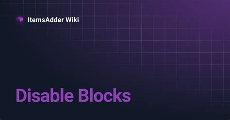 Disable Blocks Itemsadder Wiki