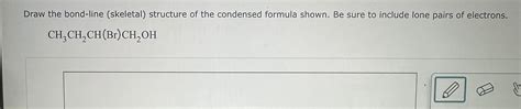 Solved Draw The Bond Line Skeletal ﻿structure Of The