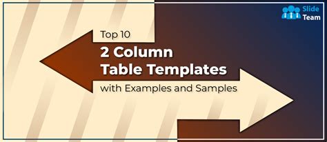 Top 10 2 Column Table Templates With Examples And Samples