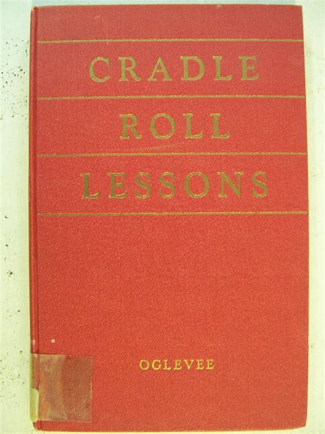 Cradle Roll Lessons A Book For The Cradle Roll Class Of The Sunday