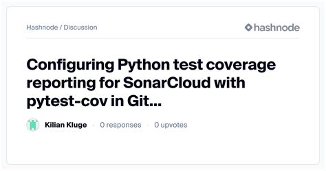 Discussion On Configuring Python Test Coverage Reporting For