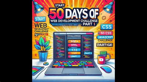 How To Start Web Development 50 Days Of Web Development Challenge Part 1 Youtube