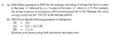Solved A Write A Grammar In Bnf For The Language