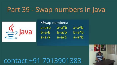 Swap Numbers With Or Without Temporary Variable In Java Part 39 Youtube