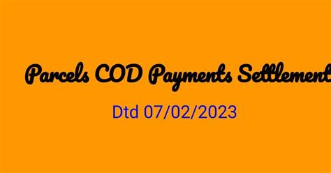 Parcels CoD Payments Settlement Settlement Of CoD Cash On Delivery Payment Cases Of Parcels
