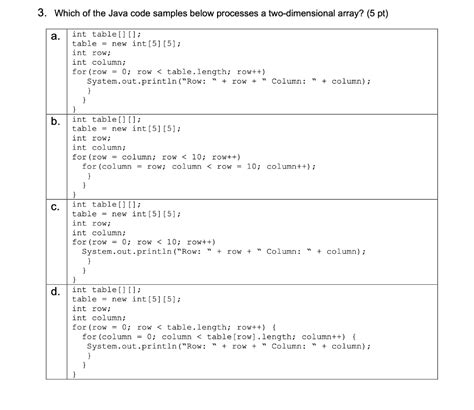 Solved 3 Which Of The Java Code Samples Below Processes A