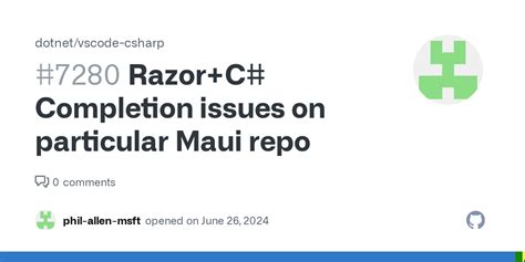Razorc Completion Issues On Particular Maui Repo · Issue 7280 · Dotnetvscode Csharp · Github