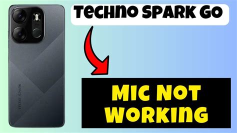 Mic Not Working Techno Spark GO How To Change The Mic Settings Mic Options YouTube