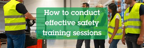 How To Conduct Effective Safety Training Sessions