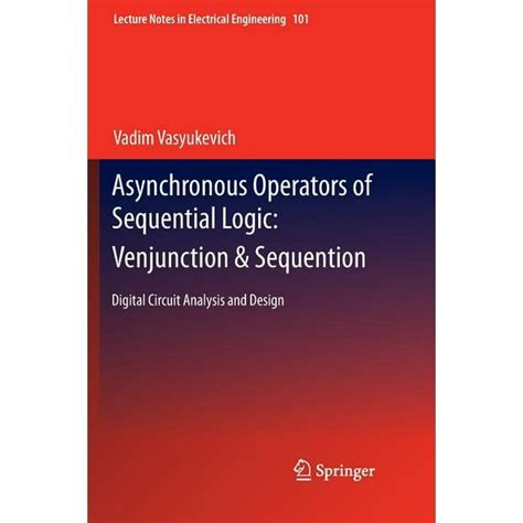Lecture Notes In Electrical Engineering Asynchronous Operators Of Sequential Logic Venjunction