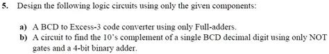 solved design the following logic circuits using only the given
