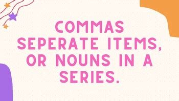Commas In A Series With Concluding Activity By Emily Marovitz TPT