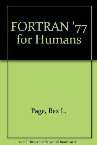 Fortran 77 For Humans By Rex L Page And Rich Didday 9780314934048 Ebay