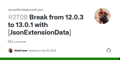 Break From 1203 To 1301 With Jsonextensiondata · Issue 2708 · Jamesnknewtonsoftjson