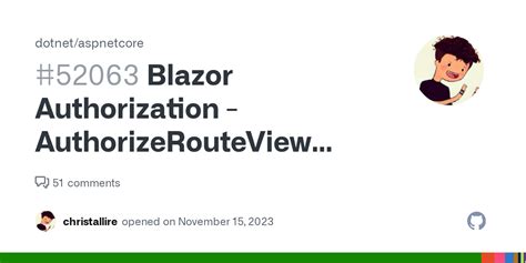 Blazor Authorization Authorizerouteview And Redirecttologin Not Working · Issue 52063